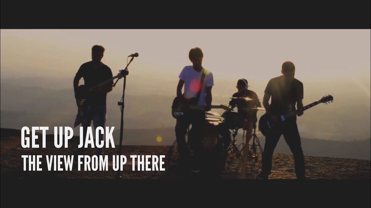 Get Up Jack - The View From Up There [CLIPE OFICIAL] - YouTube