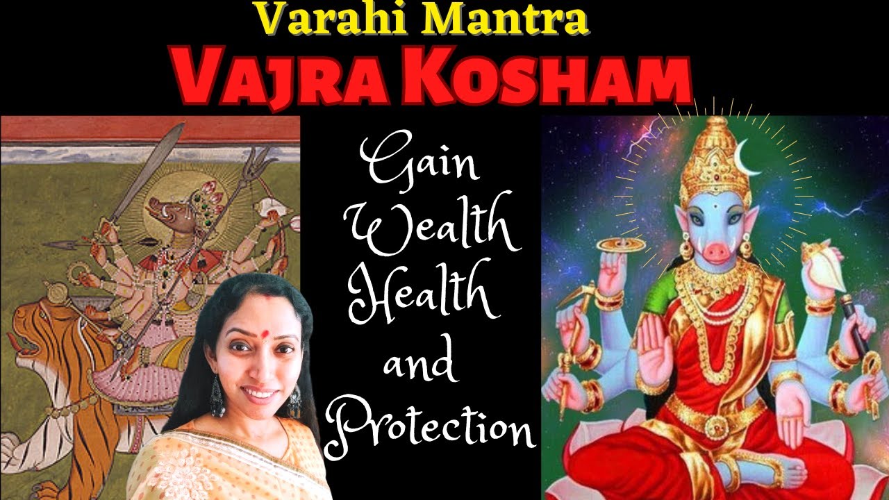 Varahi Mantra for Wealth, Health and Protection - Vajra Kosham (108 ...