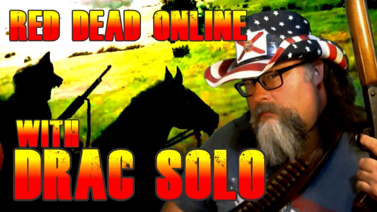Drac Live 1360 - Red Dead Redemption 2 Online with Drac Solo - YouTube