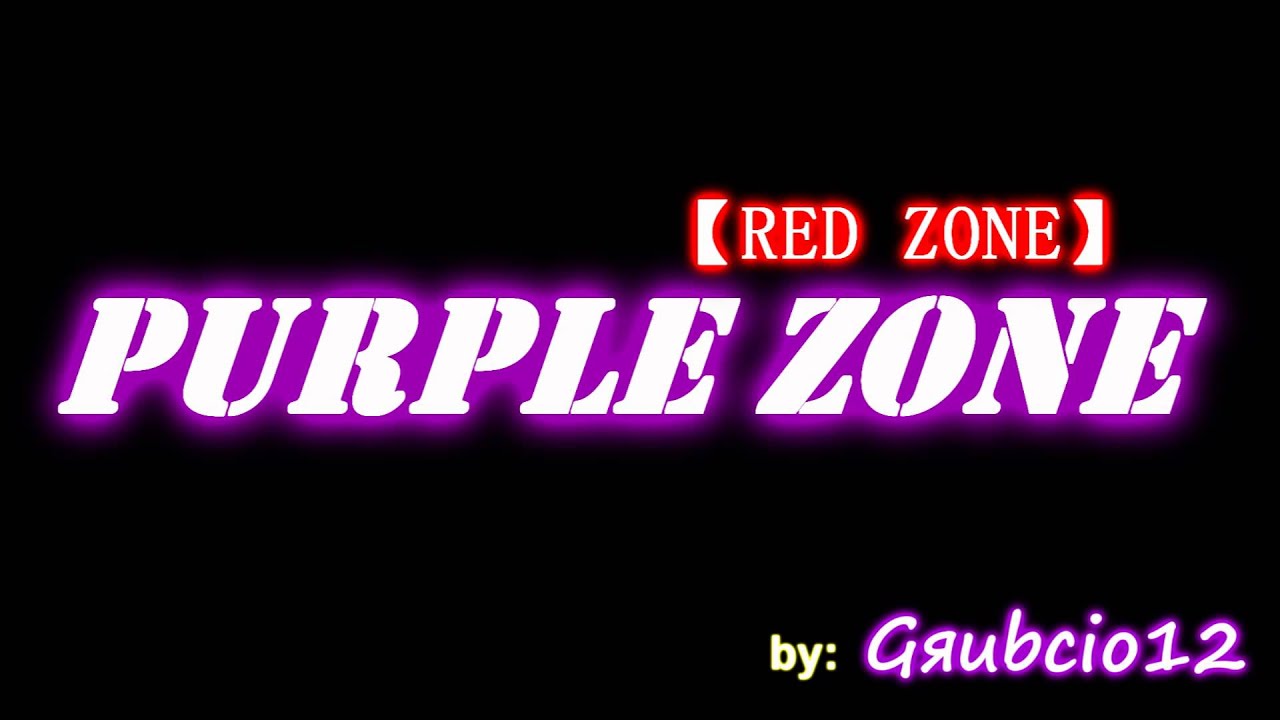 PURPLE ZONE 【RED ZONE】 - YouTube Music