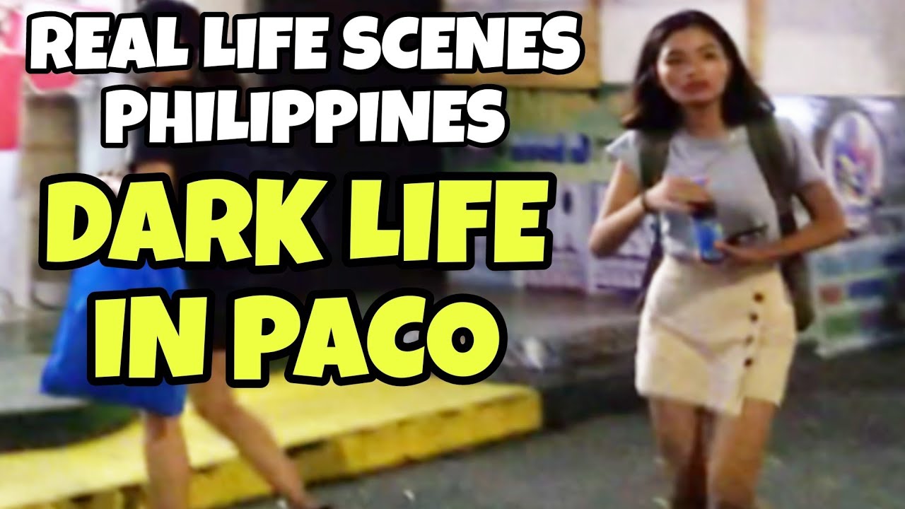EXCITING DARK REAL LIFE IN PACO PEDRO GIL TAFT AVENUE MANILA WALKING ...