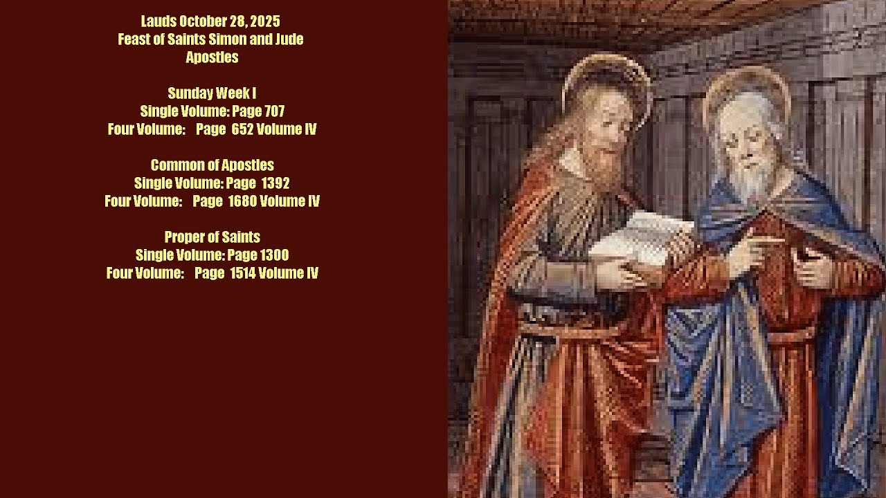 Lauds October 28, 2025 Feast of Saints Simon and Jude Apostles - YouTube