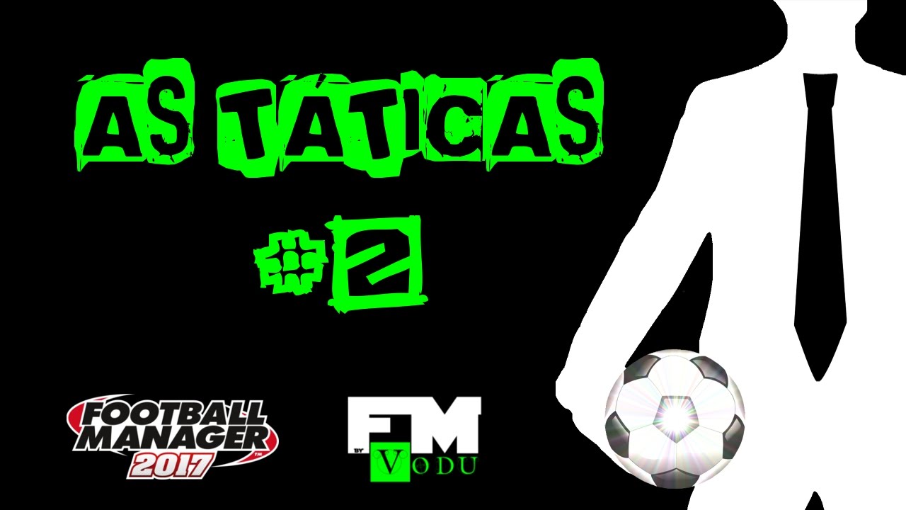FM2017 by Vodu | Tática 4231 VoduMeetsBeatriX 17.2 - YouTube
