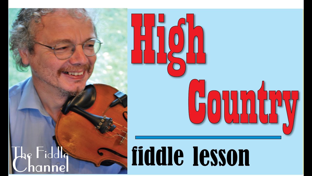 High Country (fiddle lesson) - YouTube
