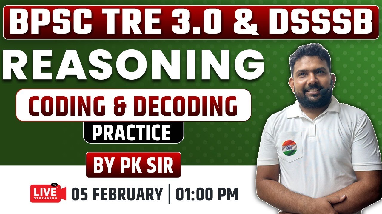 Bpsc Tre 3 0 Dsssb Prt Tgt Pgt Reasoning Coding Decoding 4 Bihar Teacher Reasoning By Pk