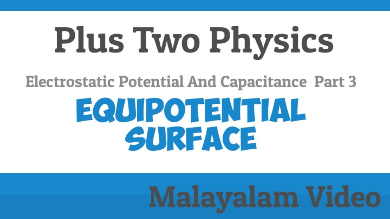 #3. Equipotential Surface | Plus Two Physics Electrostatic Potential And Capacitance | In ...