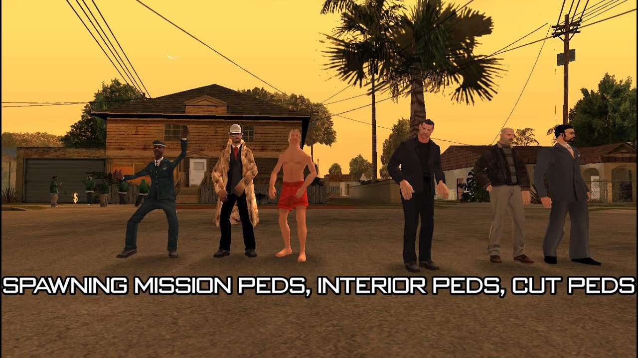 GTA SA - Spawning Mission Peds, Interior Peds, Cut Peds (Tutorial ...