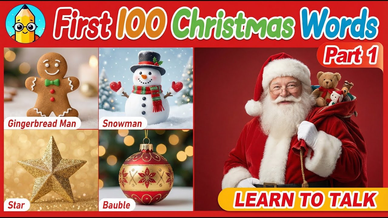 🎄 First 100 Christmas Words | Holiday Learning for Toddlers 🎁 | Learn ...