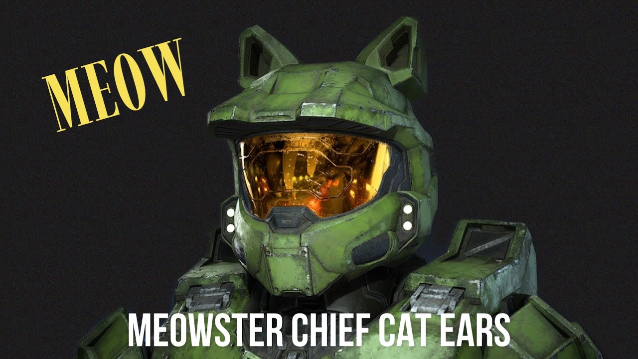 Putting Cat ears on Master Chief's armours to make the grifters mad ...