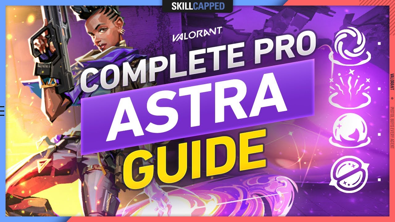 The ONLY ASTRA Guide You'll EVER NEED - Valorant Agent Guide, Tips and ...