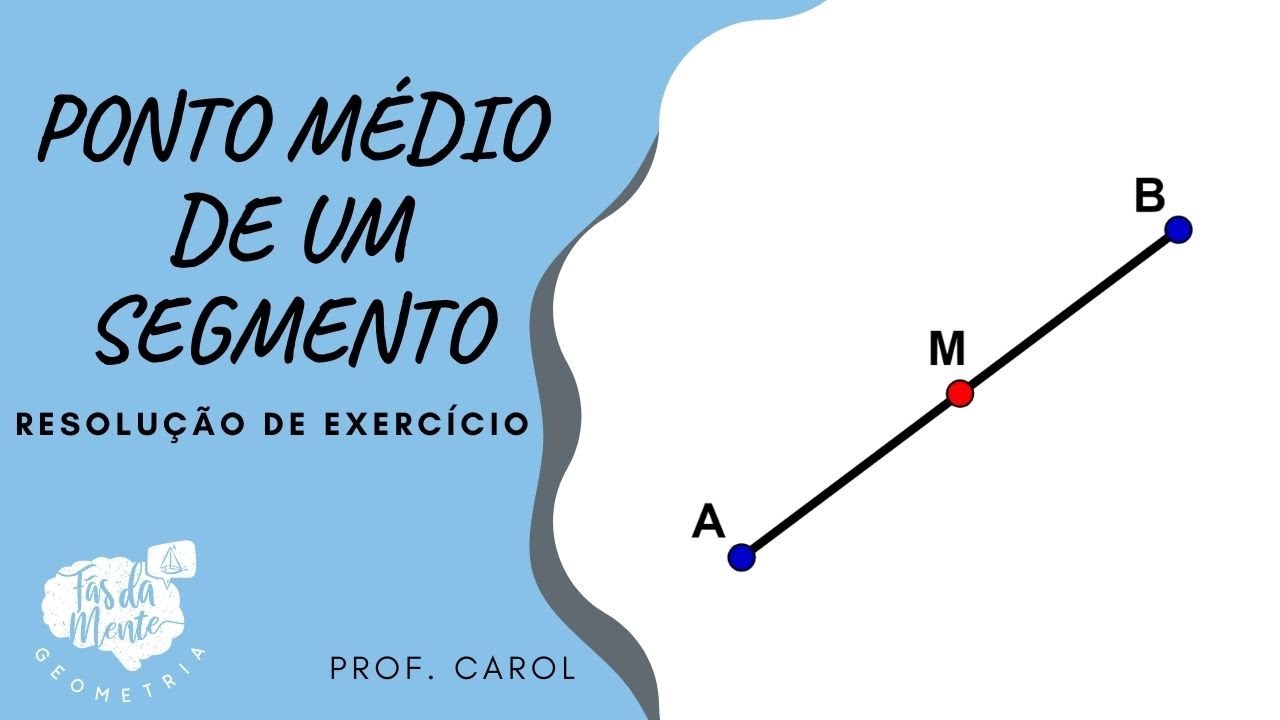 PONTO M DIO DE UM SEGMENTO RESOLU O DE EXERC CIOS Ensino