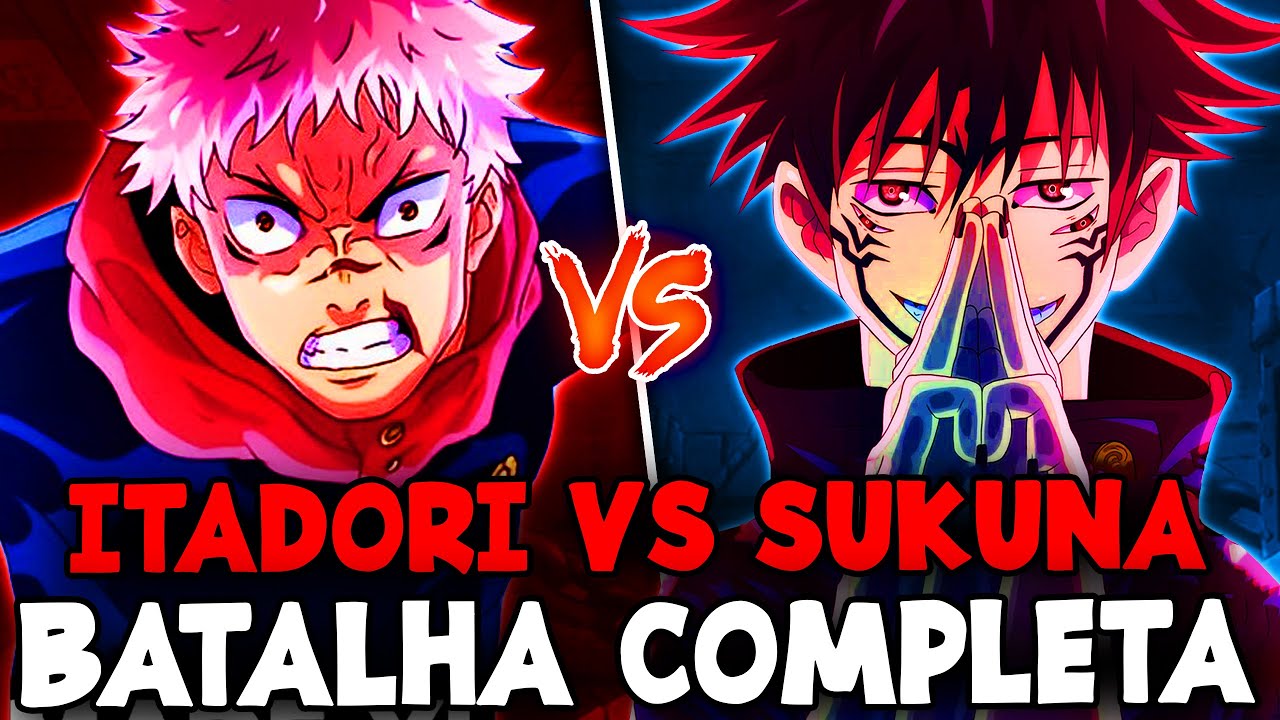 ITADORI VS SUKUNA BATALHA COMPLETA EM JUJUTSU KAISEN - VEJA COMO SUKUNA ...