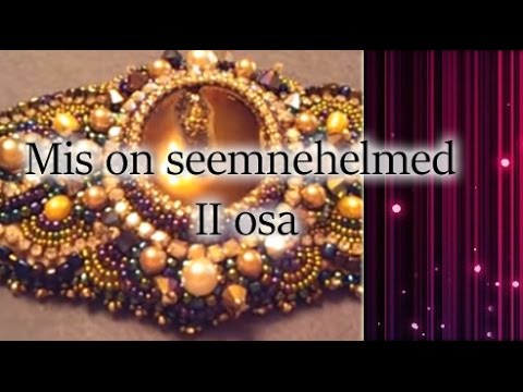 Ehete valmistamine. Mis on seemnehelmed? II osa - YouTube