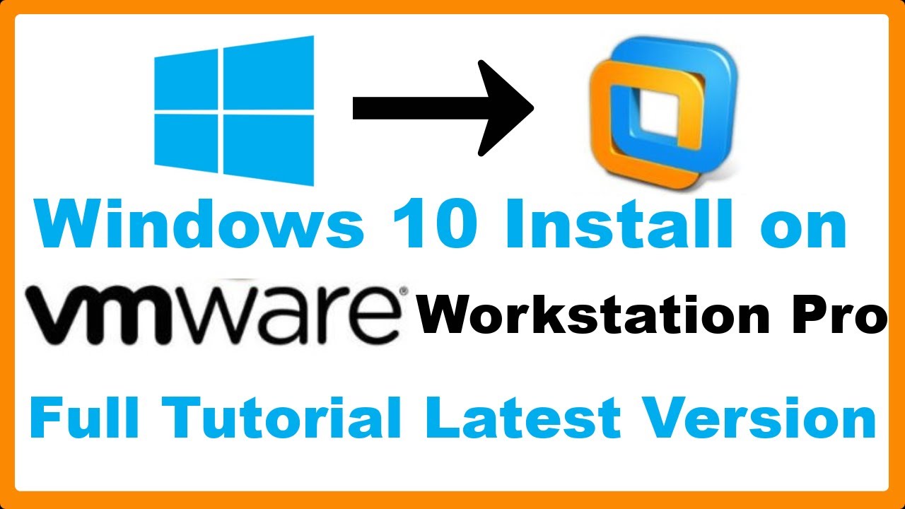 Windows 10 Installation In VMware Workstation Pro | Latest Version ...