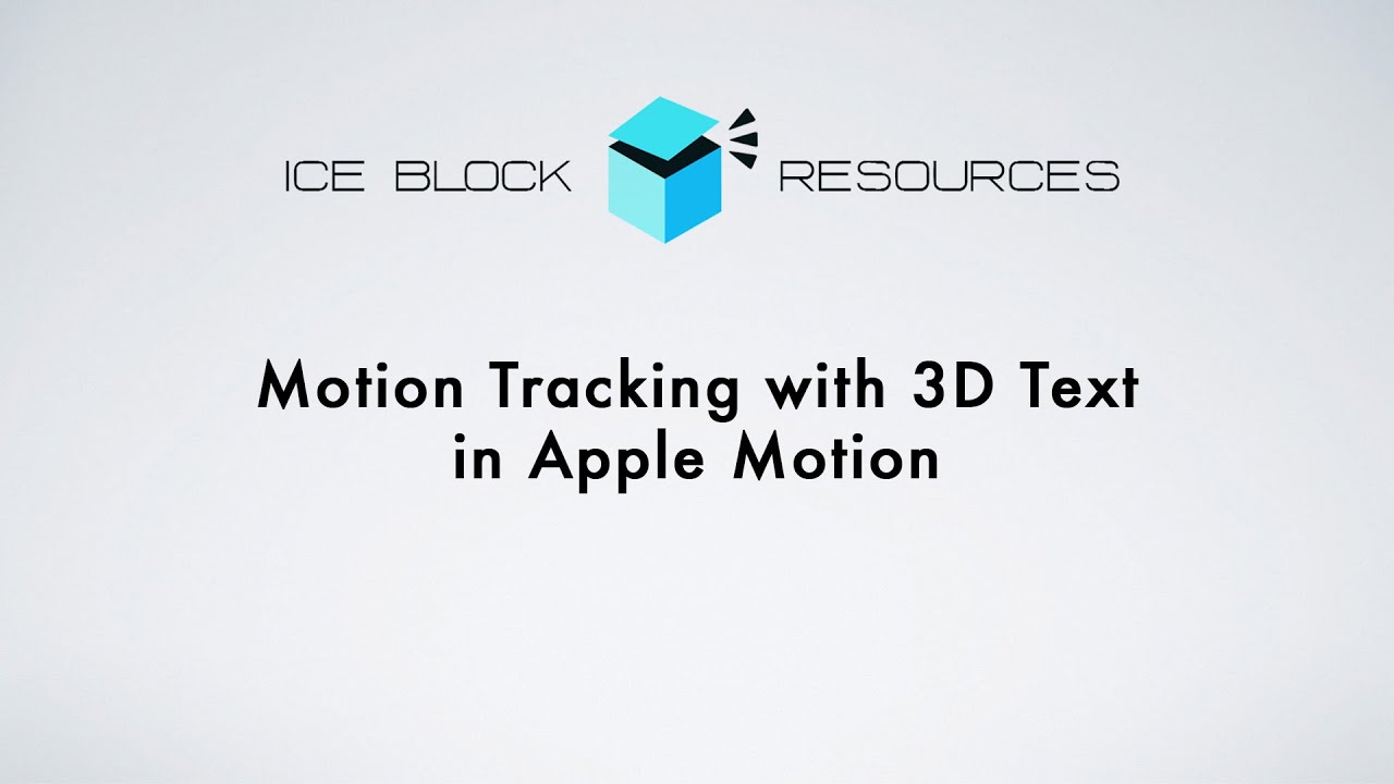 Motion Tracking with 3D Text in Apple Motion - YouTube