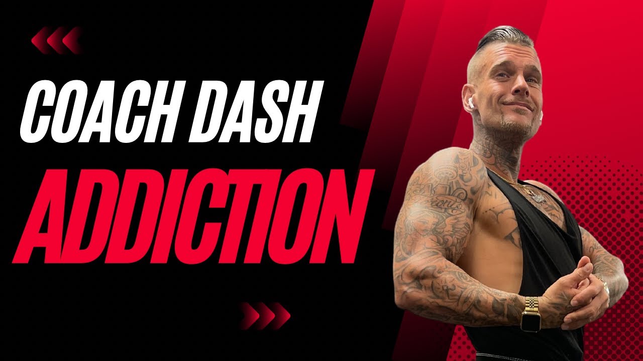 COACH DASH x ADDICTION (GROWTH TALK) - YouTube