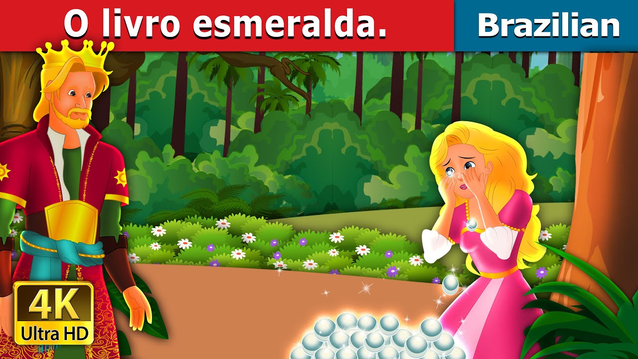 O livro esmeralda | The Emerald Book Story | Brazilian Fairy Tales ...