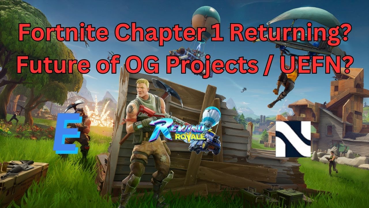 Chapter 1 Returning? Future of OG Projects / UEFN Maps? - YouTube