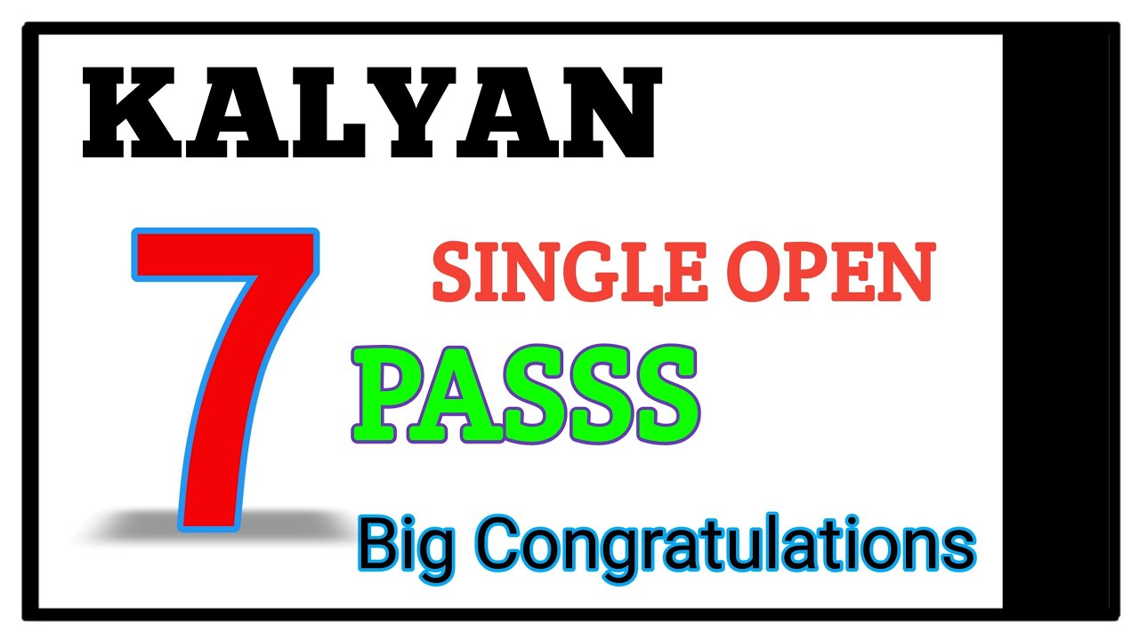 Kalyan Single Open 777 pass congratulations.. - YouTube