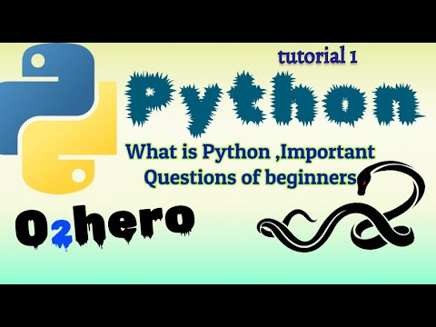 what is python ,important question related to python : Tutorial 1 ...