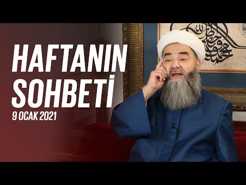 Haftanın Sohbeti 9 Ocak 2021