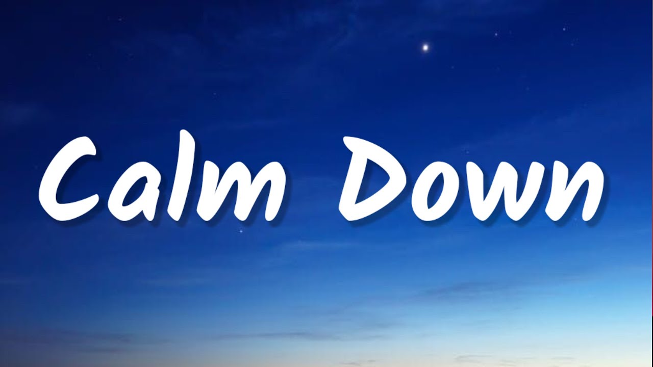Rema, Selena Gomez - Calm Down (Lyrics) "Another banger Baby, calm down ...