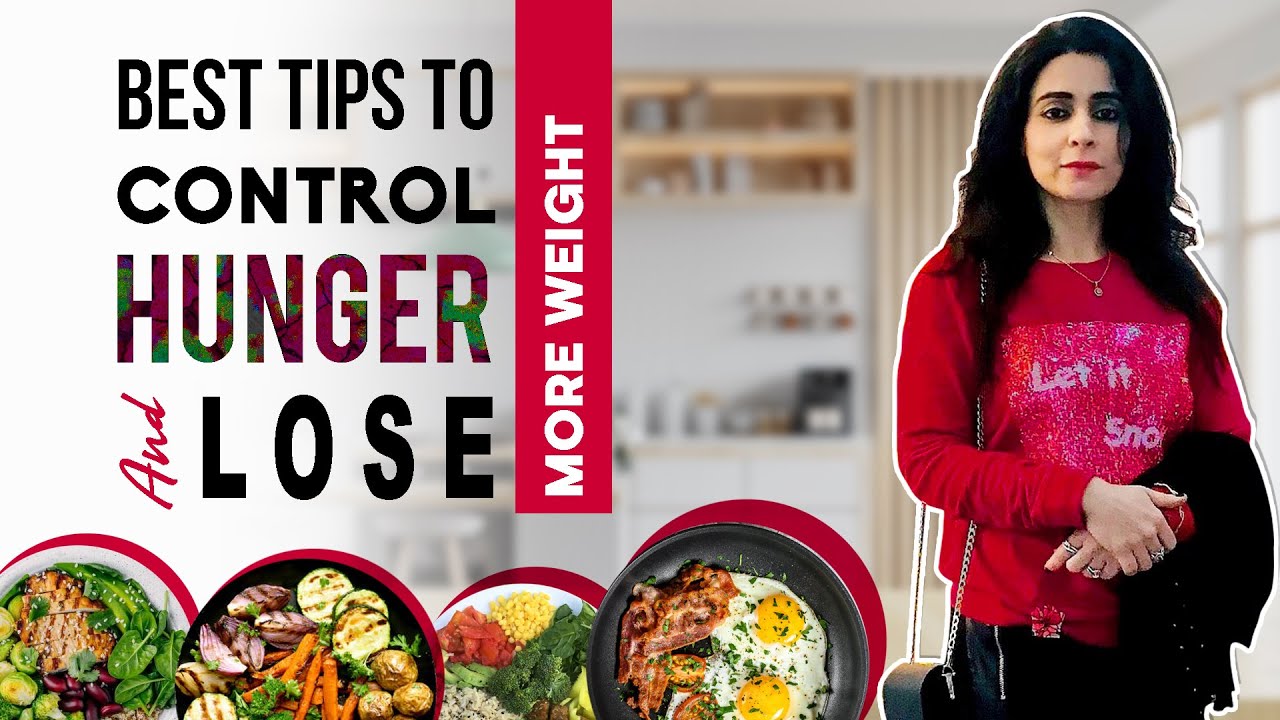 BEST tips to control your hunger for SUPERFAST weight loss! Watch to ...