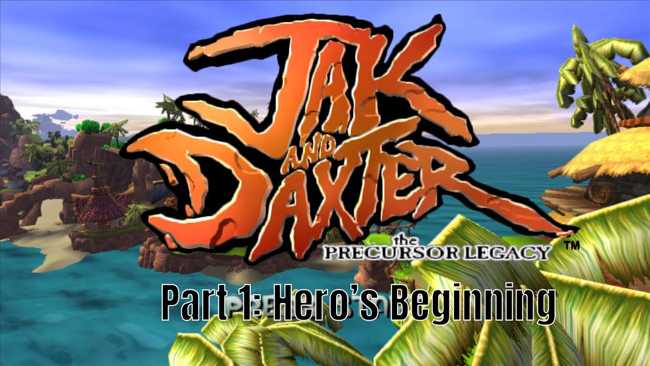 Jak and Daxter The Precursor's Legacy Part 1: Hero's Beginning - YouTube