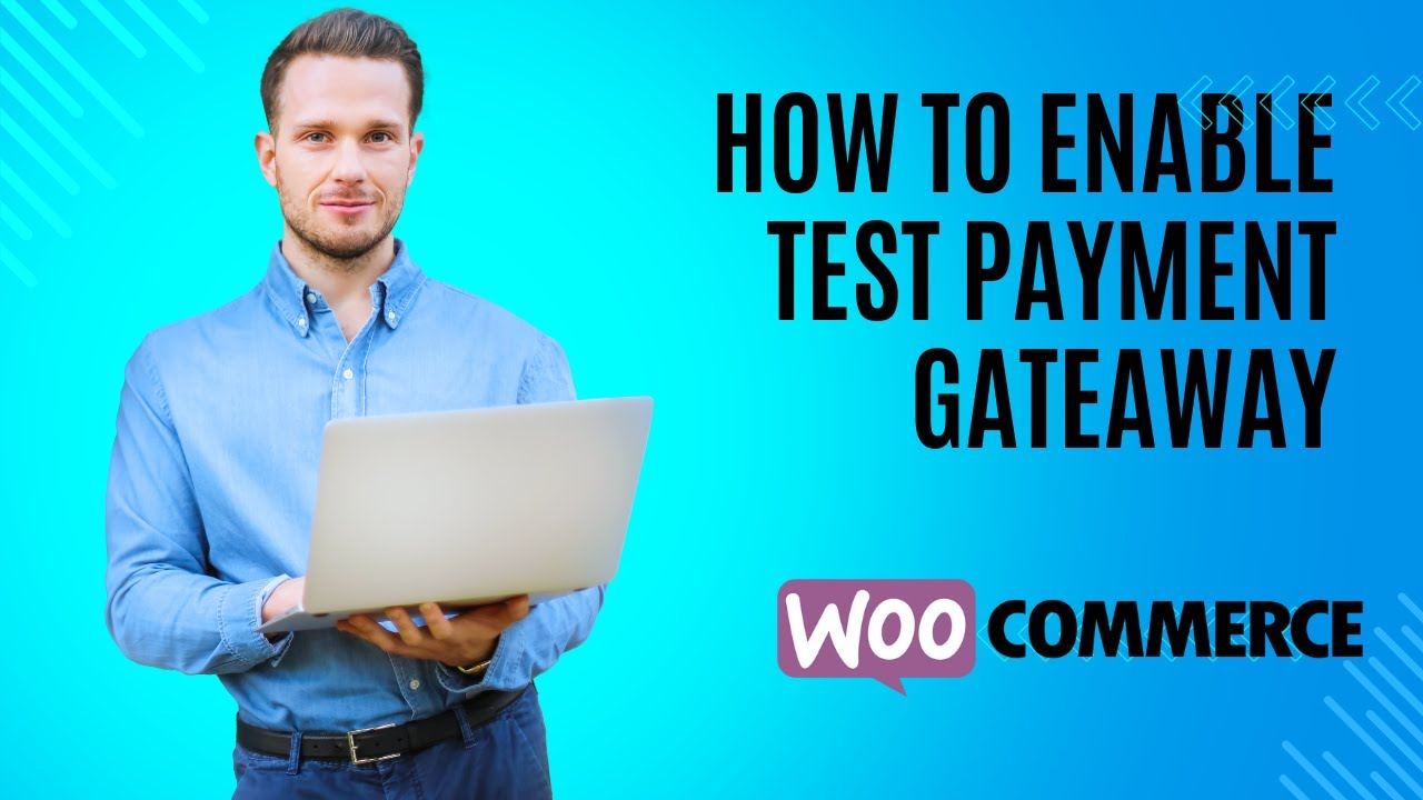 How To Enable Test Checkout Gateway For WooCommerce - YouTube