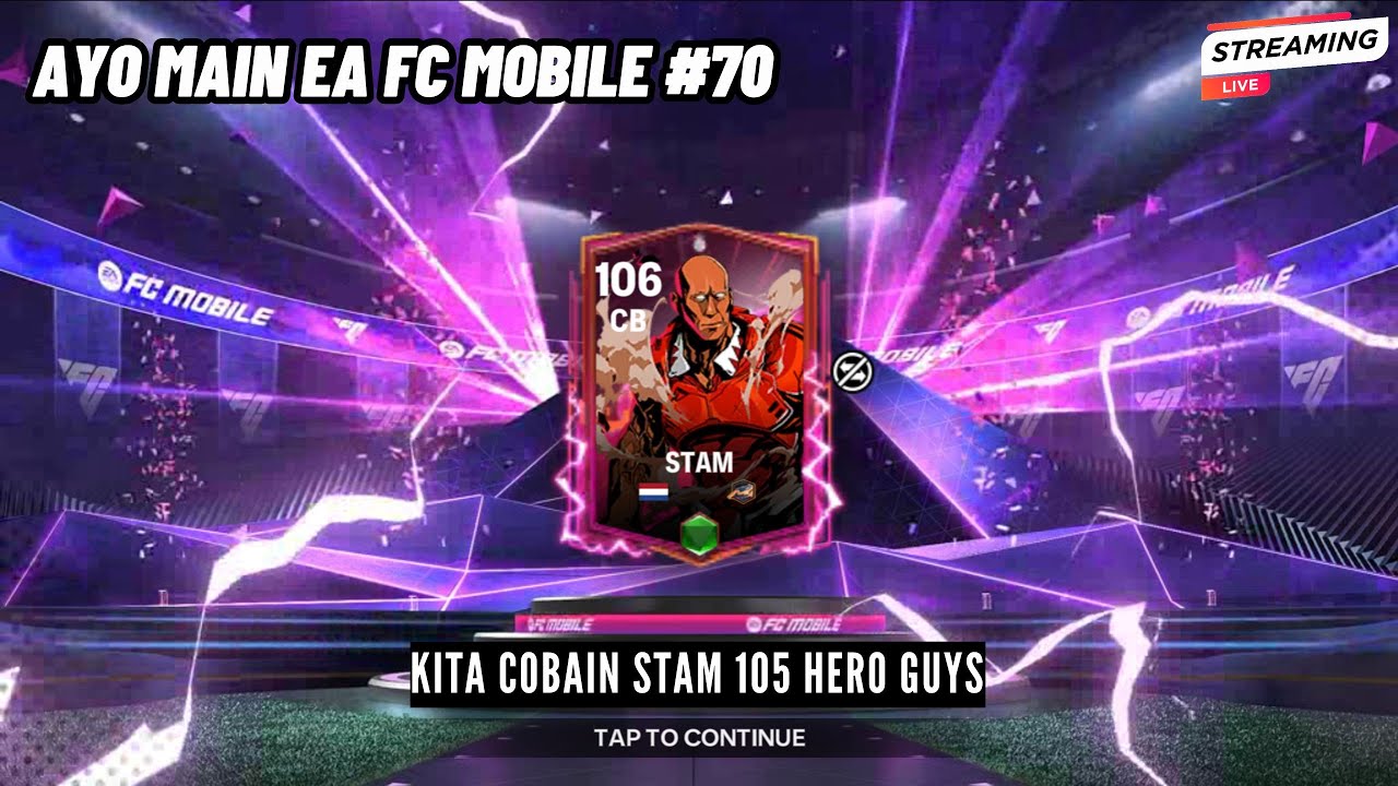 [LIVE] Ayo Main EA FC MOBILE 2025 #70 | COBAIN STAM 105 HERO GUYS - YouTube