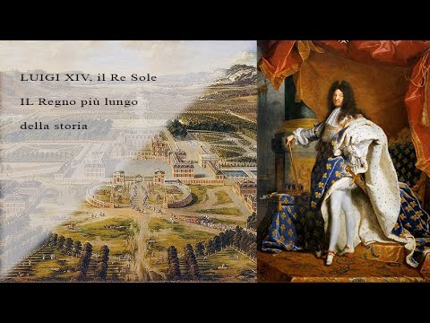 LUIGI XIV, il Re Sole con Regno più lungo della storia, a cura prof ...