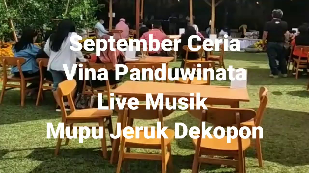 September Ceria -Vina Panduwinata Live Musik Mupu Jeruk Dekopon - YouTube