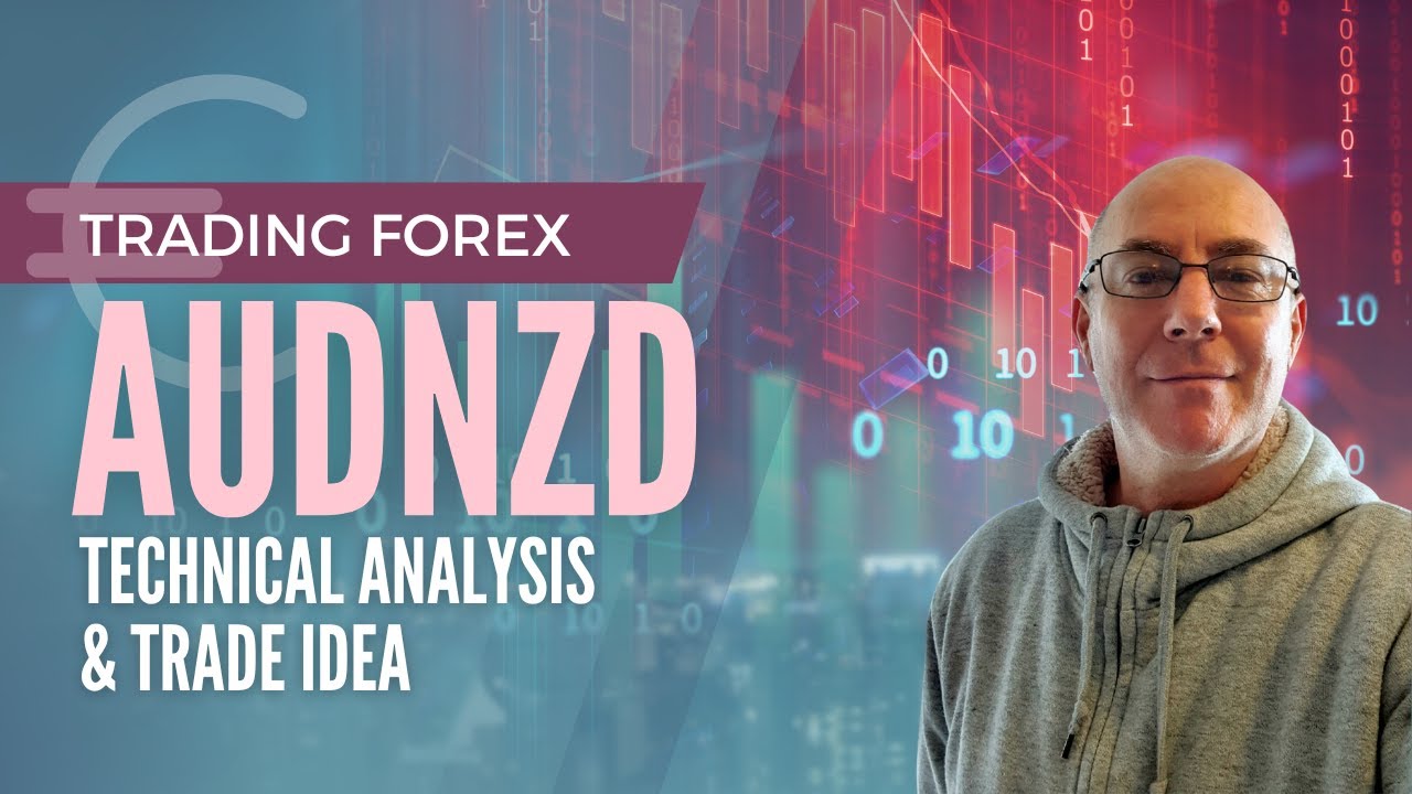 AUDNZD Technical Analysis and Trade Idea - YouTube
