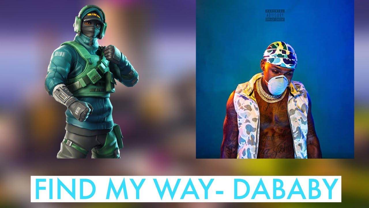 DaBaby- Find My Way Fortnite Montage - YouTube