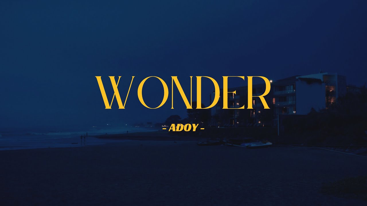 [lyrics/vietsub] wonder - ADOY - YouTube