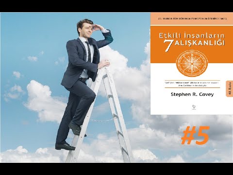 ETKİLİ İNSANLARIN 7 ALIŞKANLIĞI - STEPHEN R. COVEY