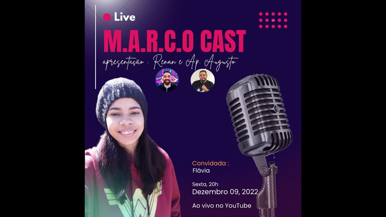 MARCO CAST COM - FLAVIA HISTORIA DE VIDA TREMENDA NAO PERCA - YouTube