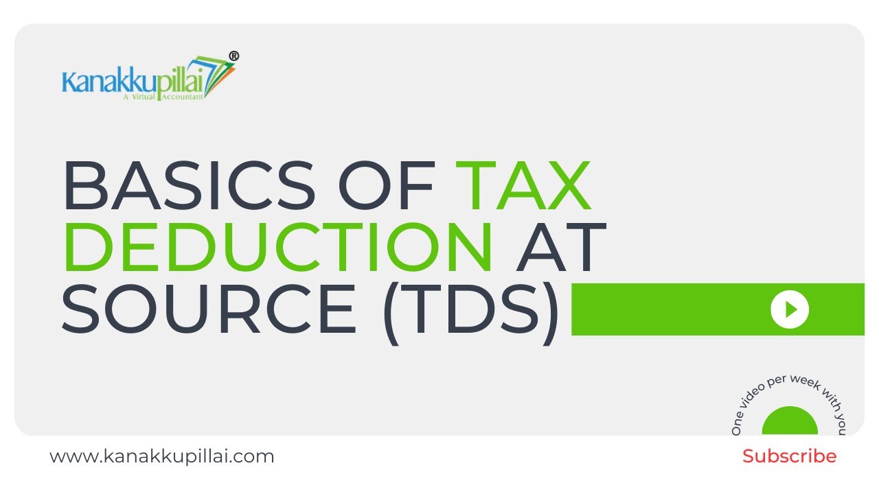 TDS Explained | Everything You Need to Know Tax Deducted at Source ...