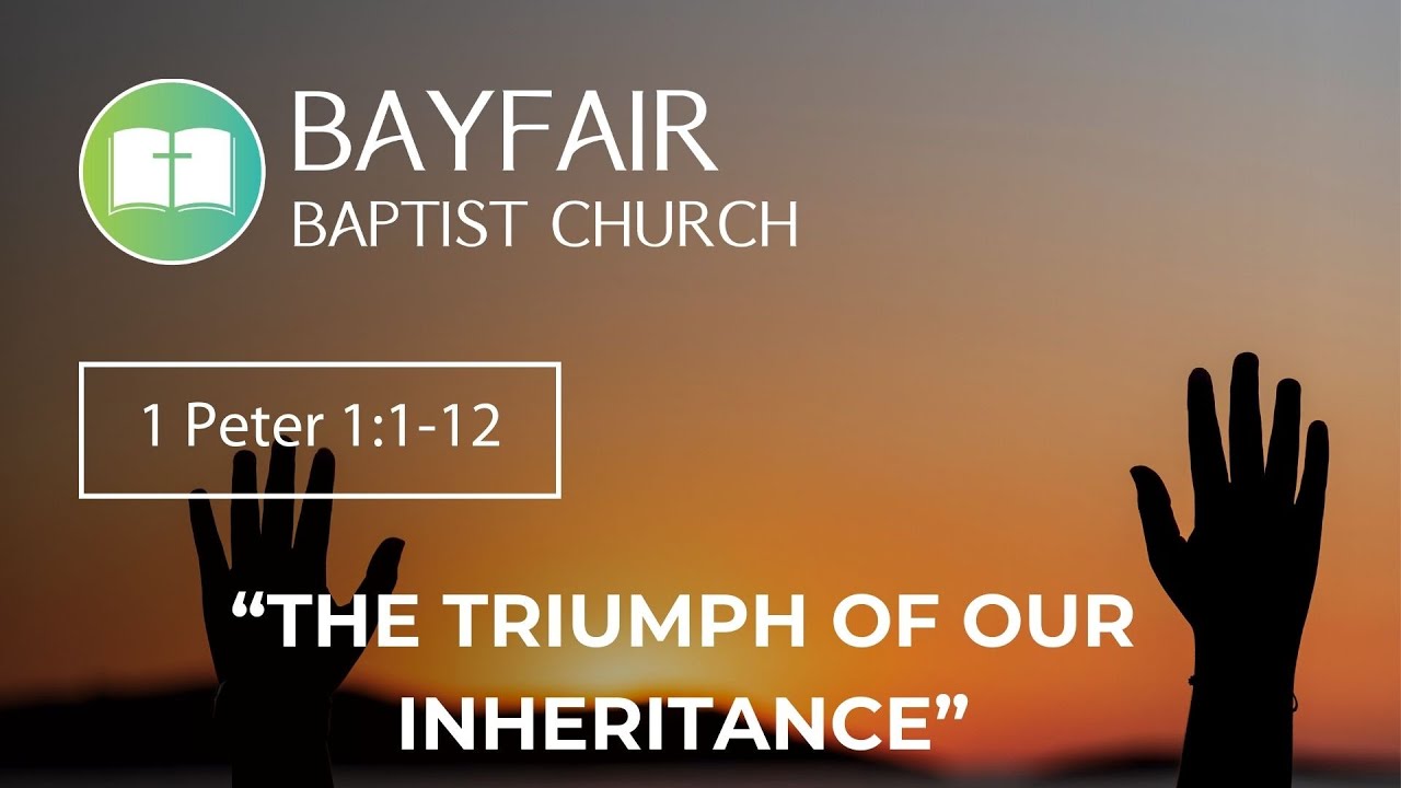 Bayfair Baptist Church - 1 Peter 1:1-12 // July 7th, 2024 - YouTube