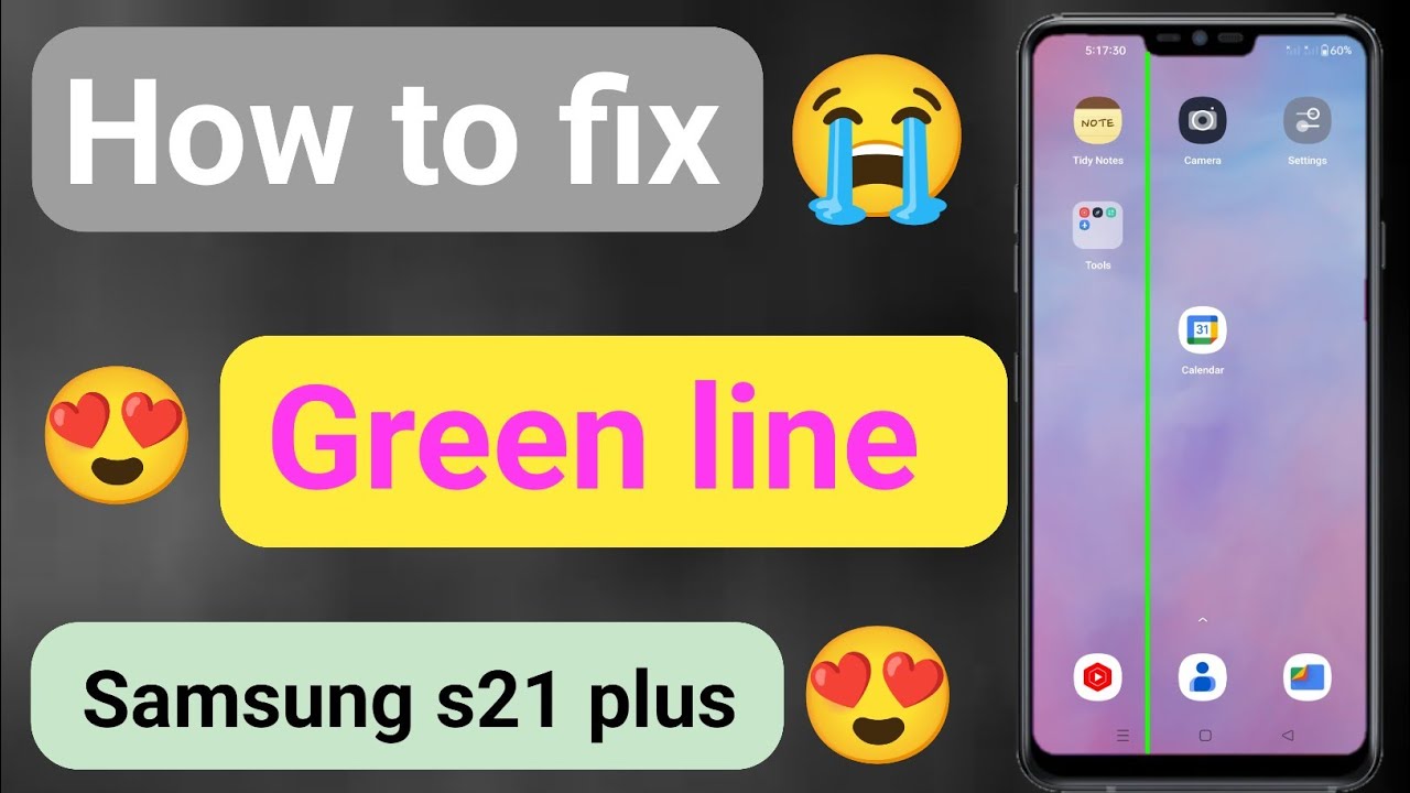 how to fix green line on samsung s21 plus - YouTube