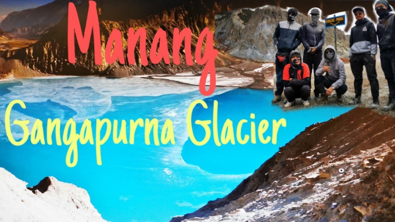 Day 3 Upper Pisang - Manang Airport - Gangapurna tal - Manang. Visit ...