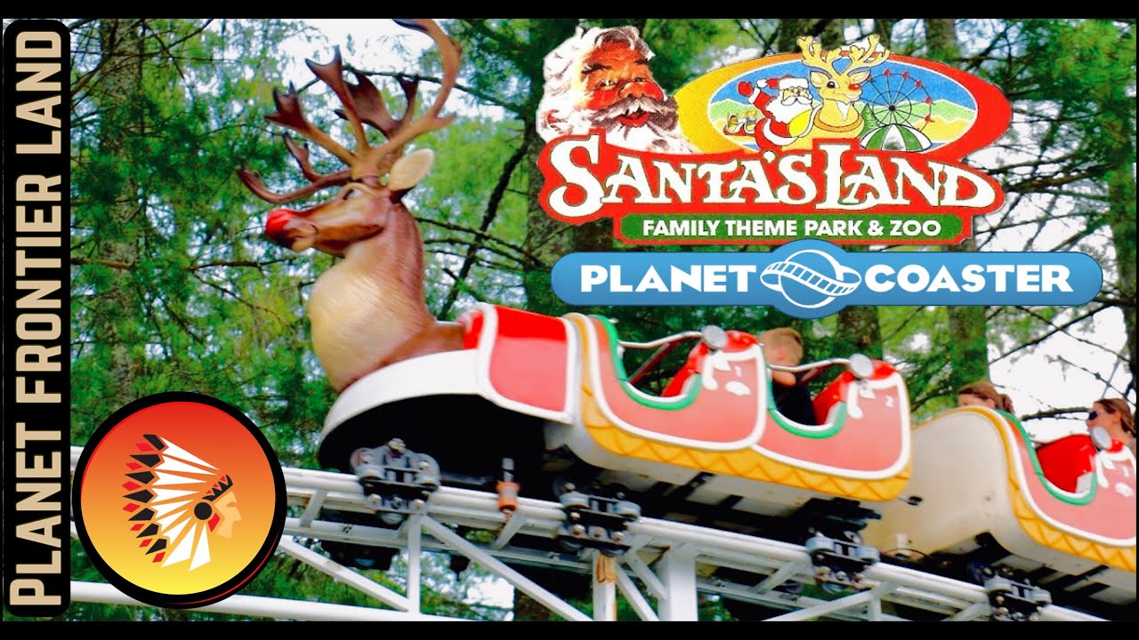 Planet Coaster | Recreation of Santa's Land Theme Park. - YouTube