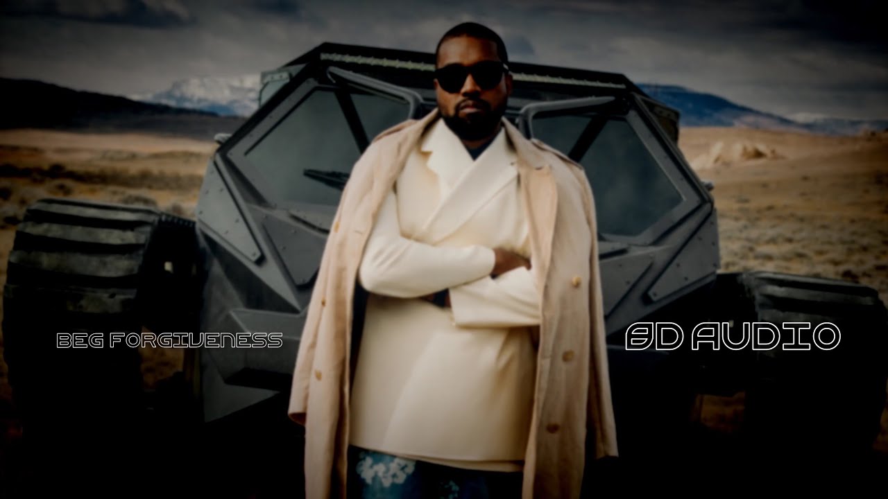 Kanye West & Ty Dolla $ign - BEG FORGIVENESS | 8D Audio🎧 [Best Version ...