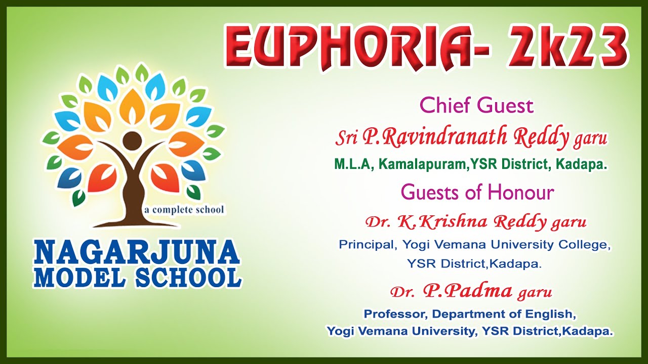 Nagarjuna Model School, Ramarajupalli, Kadapa Annual Day EUPHORIA-2K23 at 5pm Friday 10th March ...