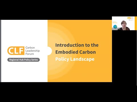 Session 1 Introduction to the Embodied Carbon Policy Landscape - YouTube