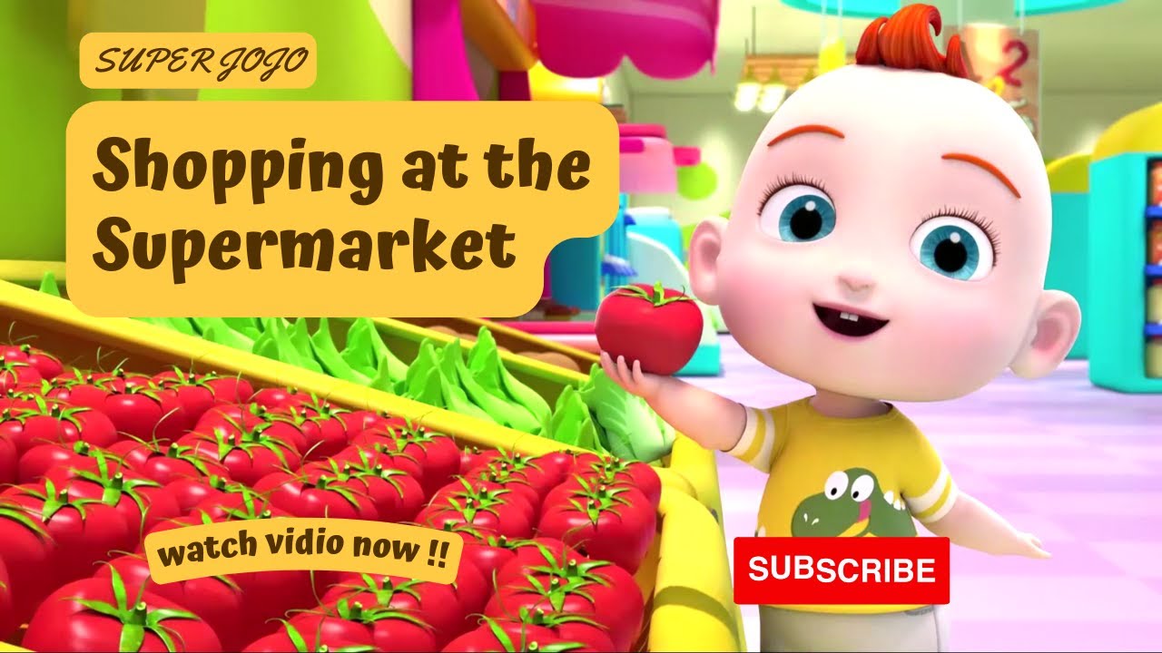 Shopping at the Supermarket with Jojo | Super jojo - YouTube