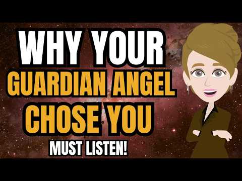 Why your guardian angel chose you! Abraham Hicks