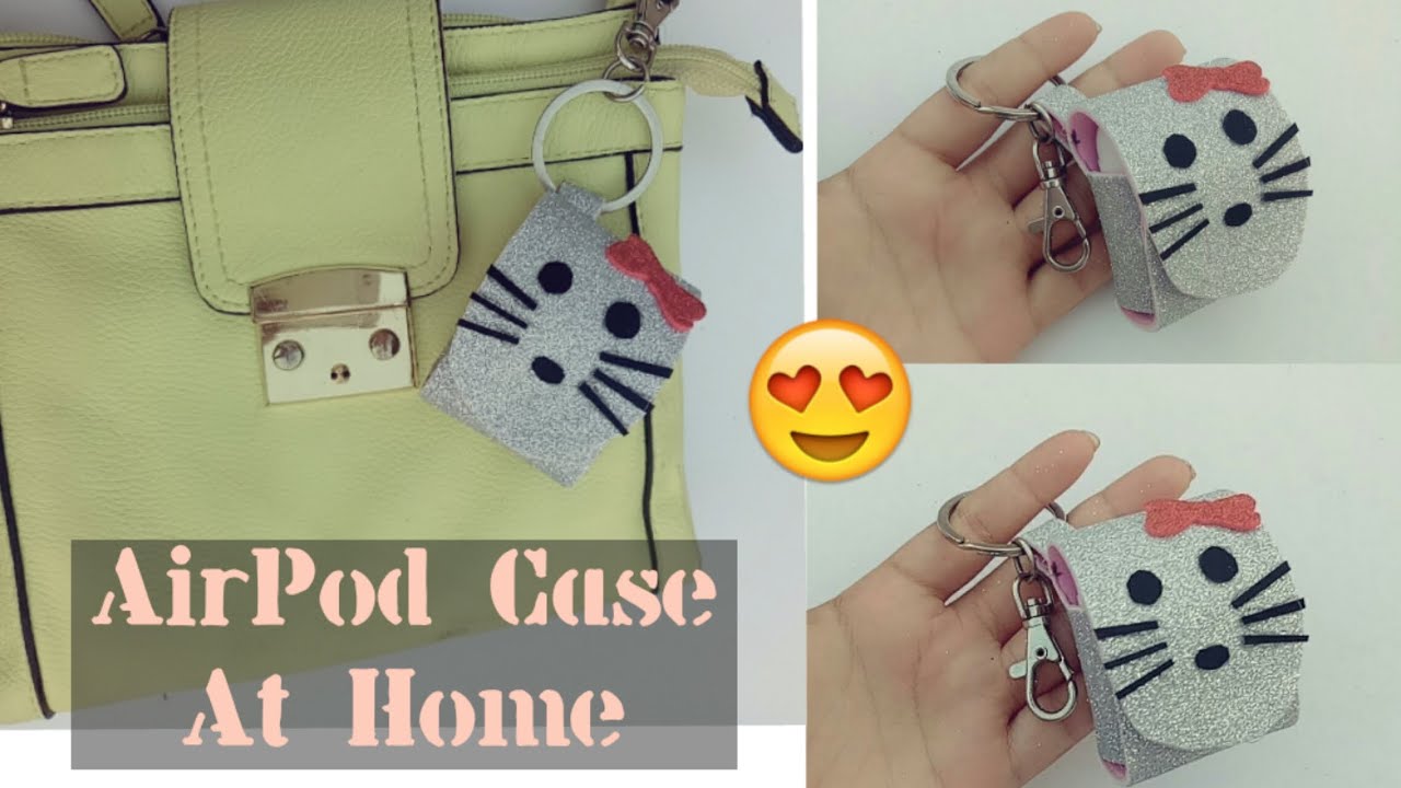 DIY | How To Make AirPods Case At Home | Cute AirPods Case For Your ...