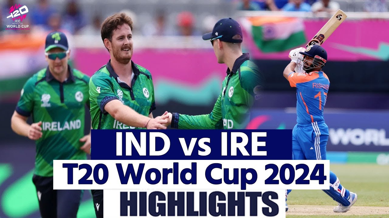 India vs Ireland ICC T20 World Cup 2024 Match Highlights | IND vs IRE ...