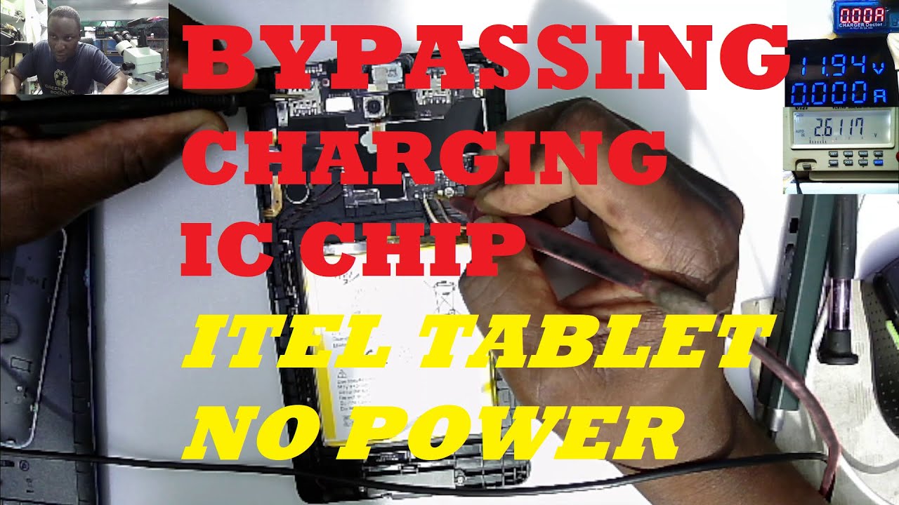 Itel Tablet No Power Not Charging Repair---Bypassing The Charging I.C ...